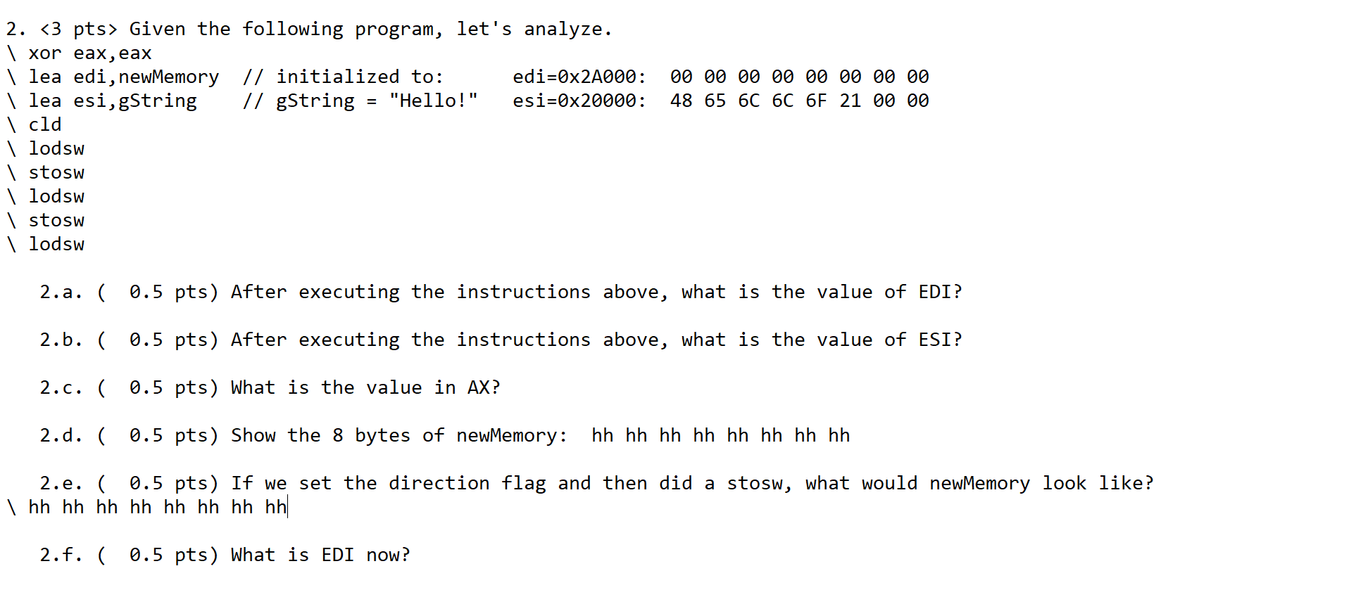 Solved 2. 3 pts Given the following program, let's | Chegg.com