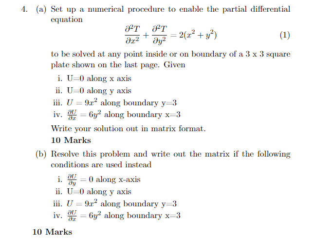 Solved 4. (a) Set up a numerical procedure to enable the | Chegg.com