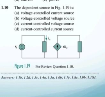 [Solved]: The dependent source in Fig. 1.19 is: (a) voltag