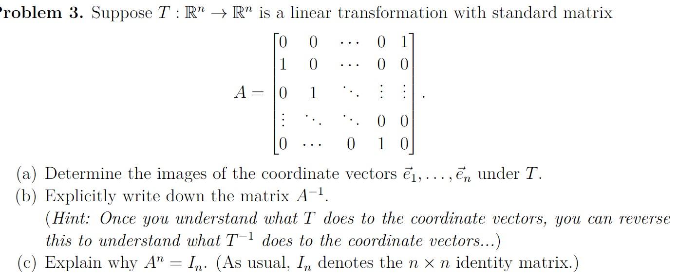 Solved A=⎣⎡010⋮0001⋱⋯⋯⋯⋱⋱000⋮0110⋮00⎦⎤ (a) Determine the | Chegg.com
