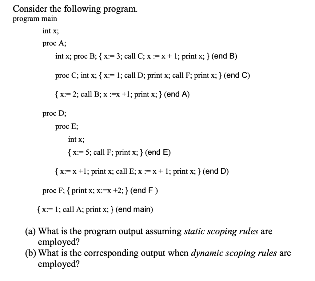Solved Consider the following program. program main int x; | Chegg.com