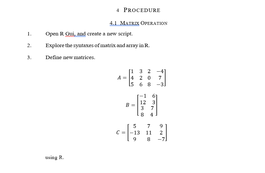 Solved 4 PROCEDURE 4.1 MATRIX OPERATION Open R Gui, and | Chegg.com