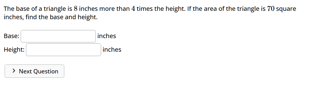 Solved The base of a triangle is 8 inches more than 4 times | Chegg.com