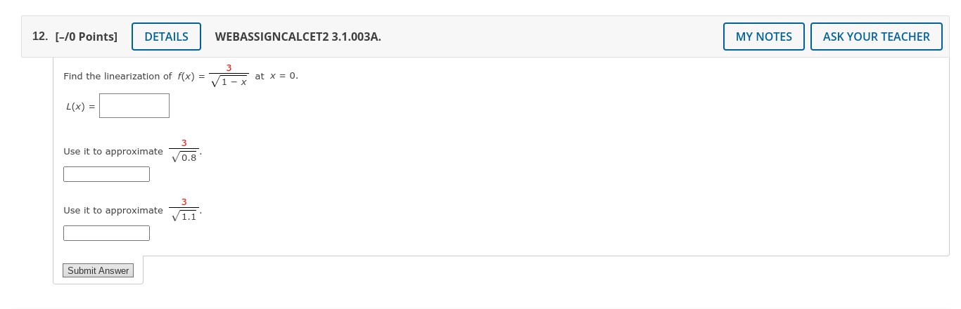Solved Find the linearization of f(x) = | Chegg.com