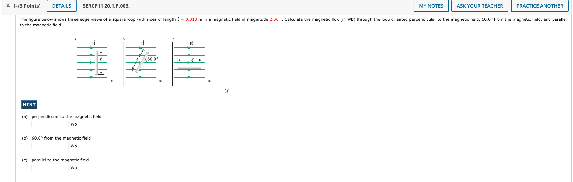 Solved (a) perpendicular to the magnetic field Wb (b) 60.0∘ | Chegg.com
