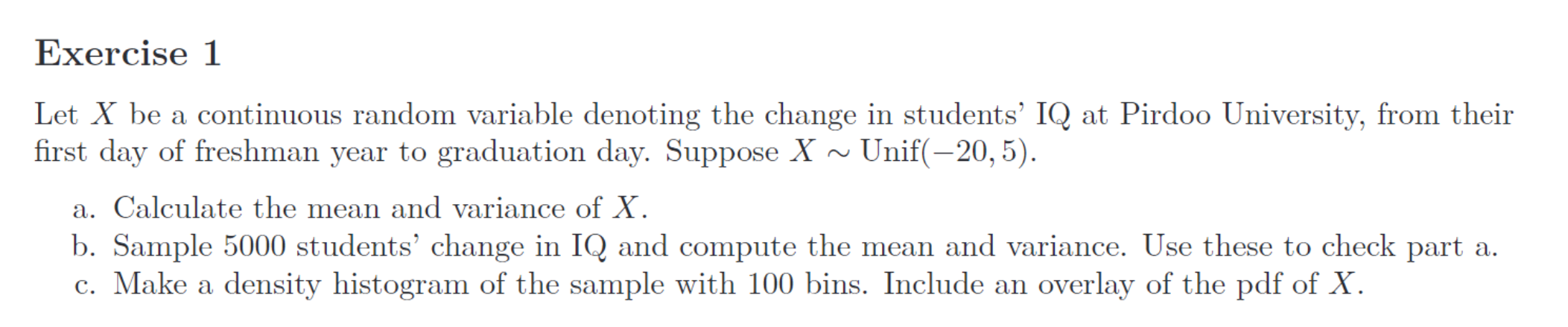 Solved Let X be a continuous random variable denoting the | Chegg.com