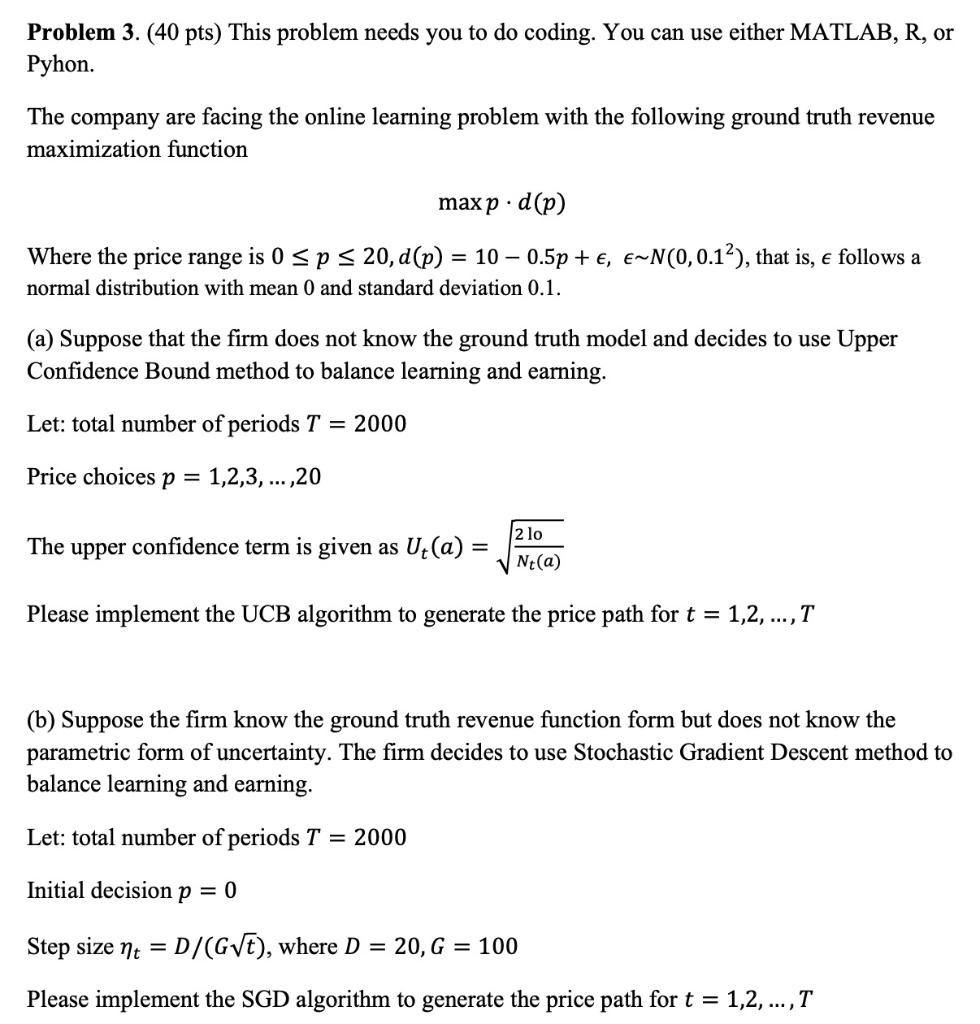 Solved Problem 3. (40 pts) This problem needs you to do | Chegg.com