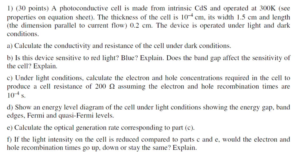 Solved 1 (30 points) A photoconductive cell is made from | Chegg.com
