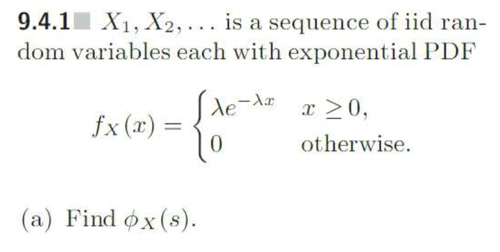 Solved 9.4.1 X1, X2, ... is a sequence of iid ran- dom | Chegg.com