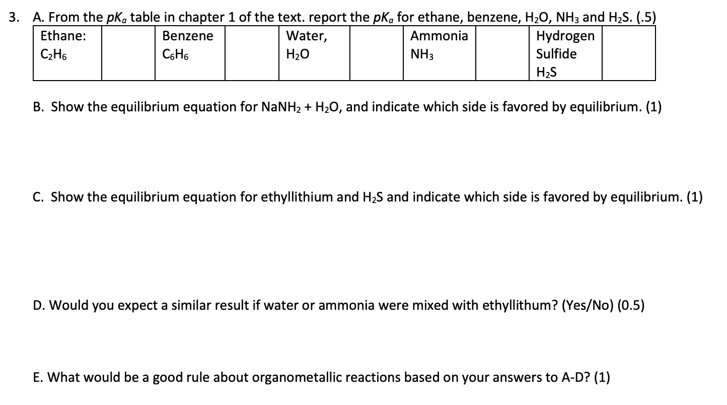 Solved 3. A. From the pKa table in chapter 1 of the text. | Chegg.com
