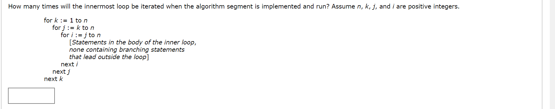 Solved How many times will the innermost loop be iterated | Chegg.com