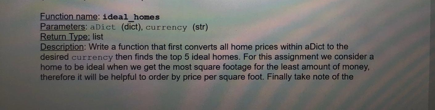 Function name: ideal homes Parameters: aDict (dict), | Chegg.com