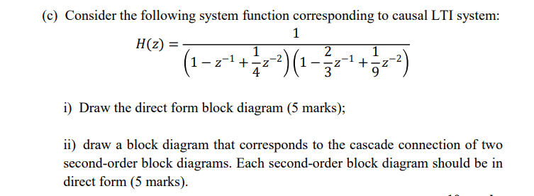 Solved Consider the following system function corresponding | Chegg.com