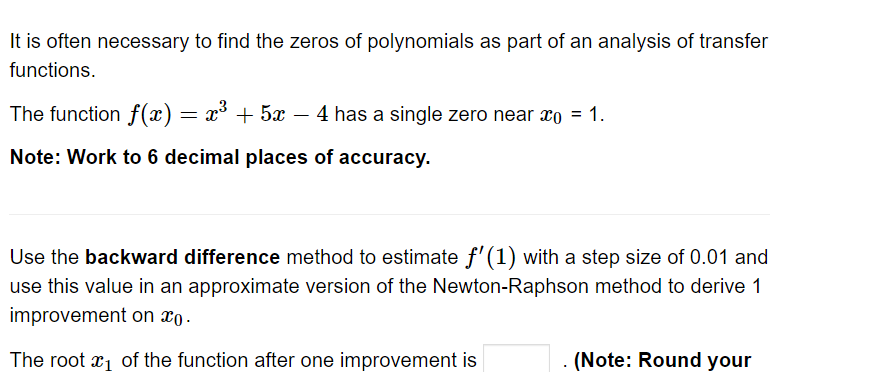 Solved It is often necessary to find the zeros of | Chegg.com