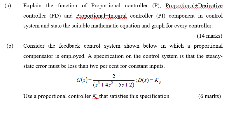 Solved (a) (b) Explain the function of Proportional | Chegg.com
