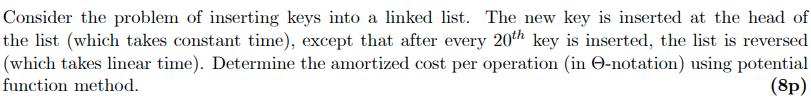 Solved Consider the problem of inserting keys into a linked | Chegg.com