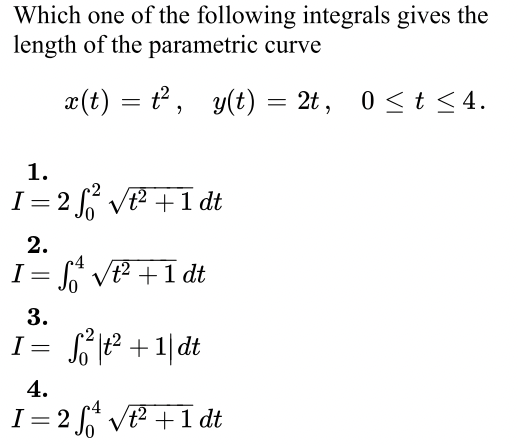 Solved Which one of the following integrals gives the length | Chegg.com