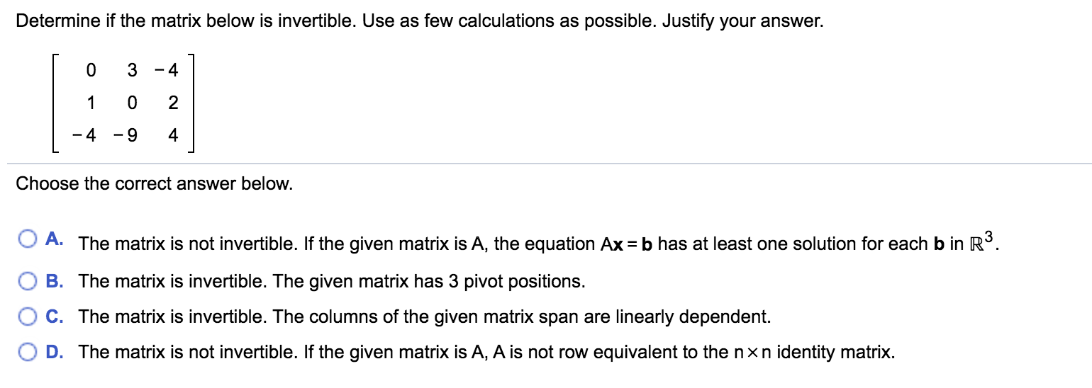 Solved Determine if the matrix below is invertible. Use as | Chegg.com