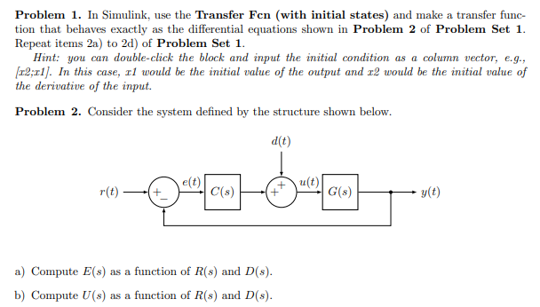 Problem 1. ﻿In Simulink, use the Transfer Fcn (with | Chegg.com