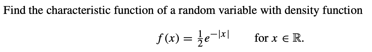 Solved Find the characteristic function of a random variable | Chegg.com