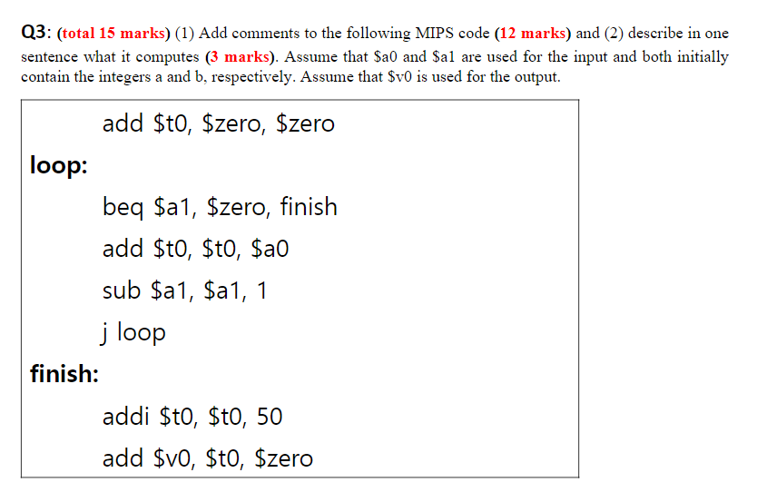 Solved Q3: (total 15 marks) (1) Add comments to the | Chegg.com