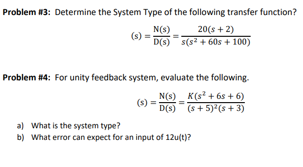 Solved Problem #3: Determine the System Type of the | Chegg.com