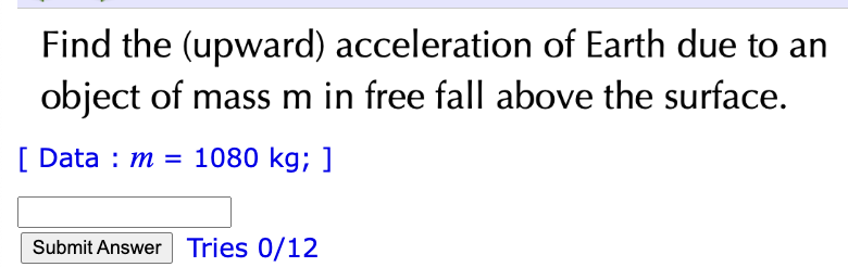 Solved Find the (upward) acceleration of Earth due to an | Chegg.com