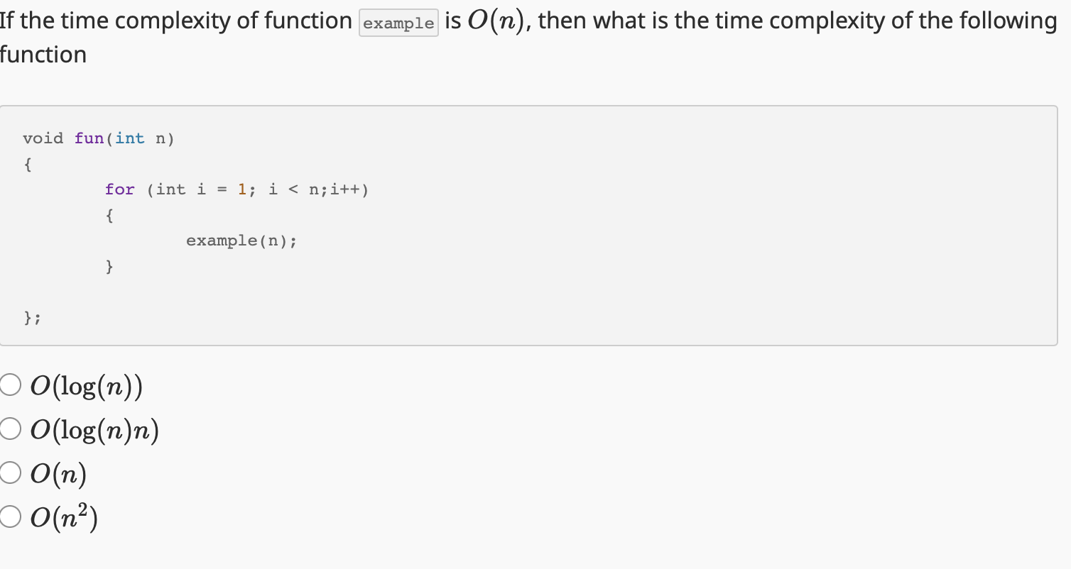 Solved If the time complexity of function is O(n), then what | Chegg.com