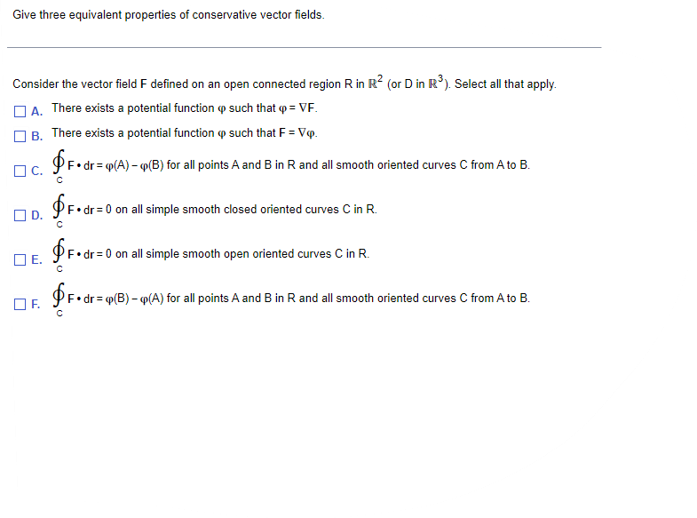 Solved Give three equivalent properties of conservative | Chegg.com Solved Give three equivalent properties of conservative | Chegg.com