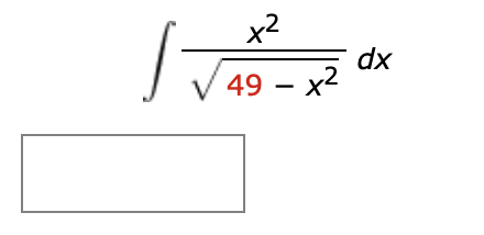 Solved x2 li dx x2 49. | Chegg.com