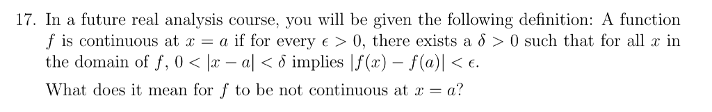 Solved 17. In a future real analysis course, you will be | Chegg.com