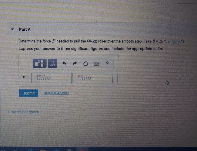 Solved Part A (Figure 1) Determine the force P needed to | Chegg.com