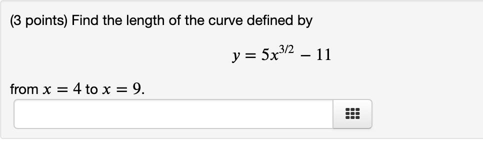 Solved (3 ﻿points) ﻿Find the length of the curve defined | Chegg.com