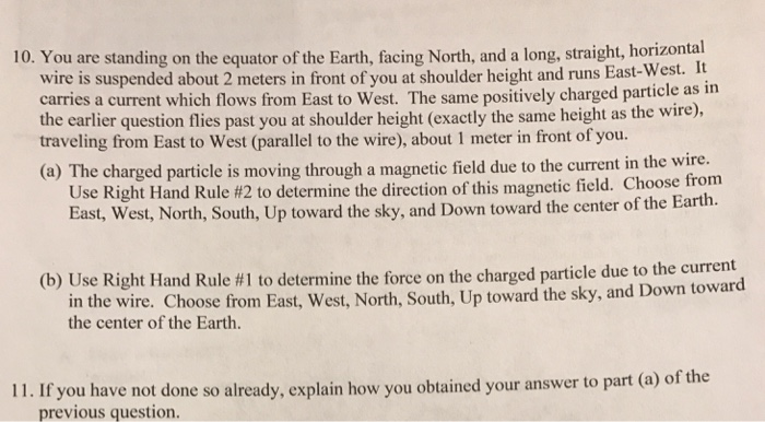 Solved 10. You are standing on the equator of the Earth, | Chegg.com