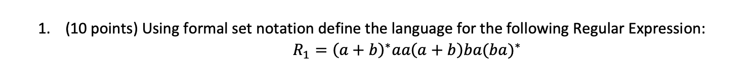 Solved 1. (10 points) Using formal set notation define the | Chegg.com