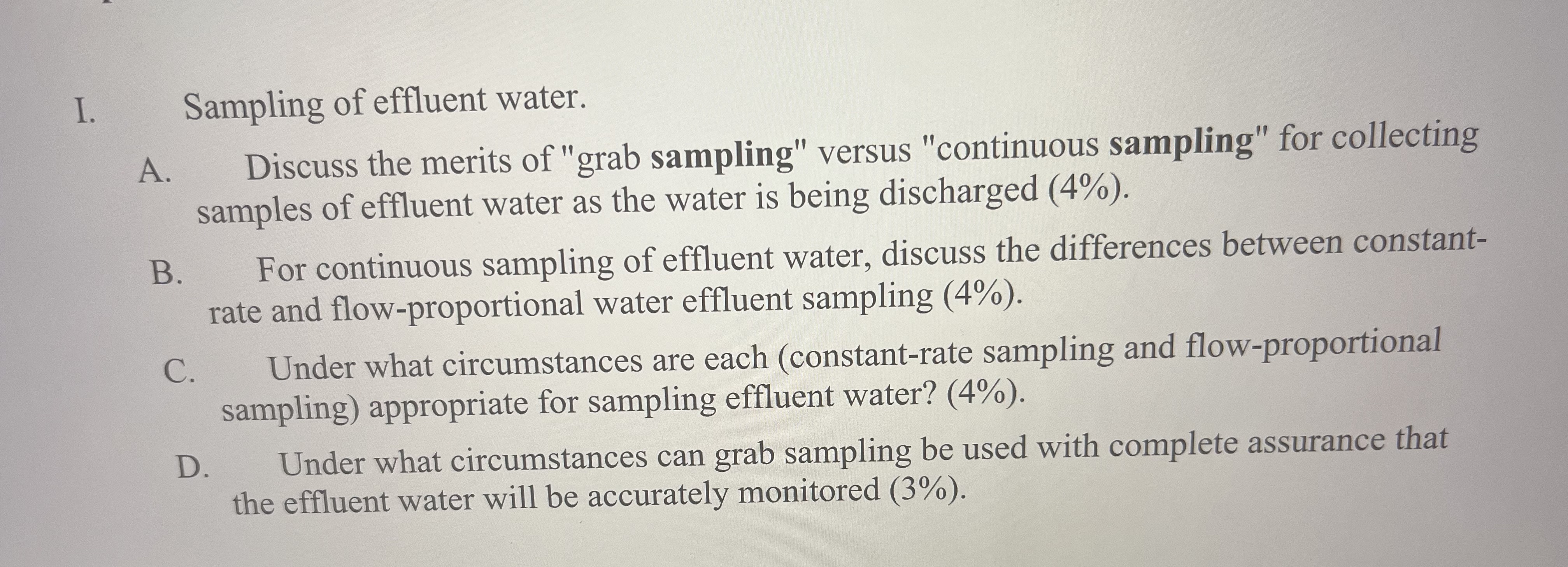 Solved I. Sampling of effluent water. A. Discuss the merits | Chegg.com