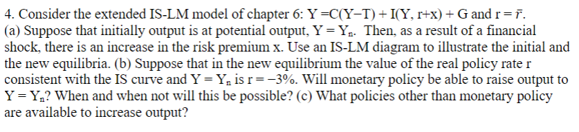 4. Consider the extended IS-LM model of chapter 6: | Chegg.com