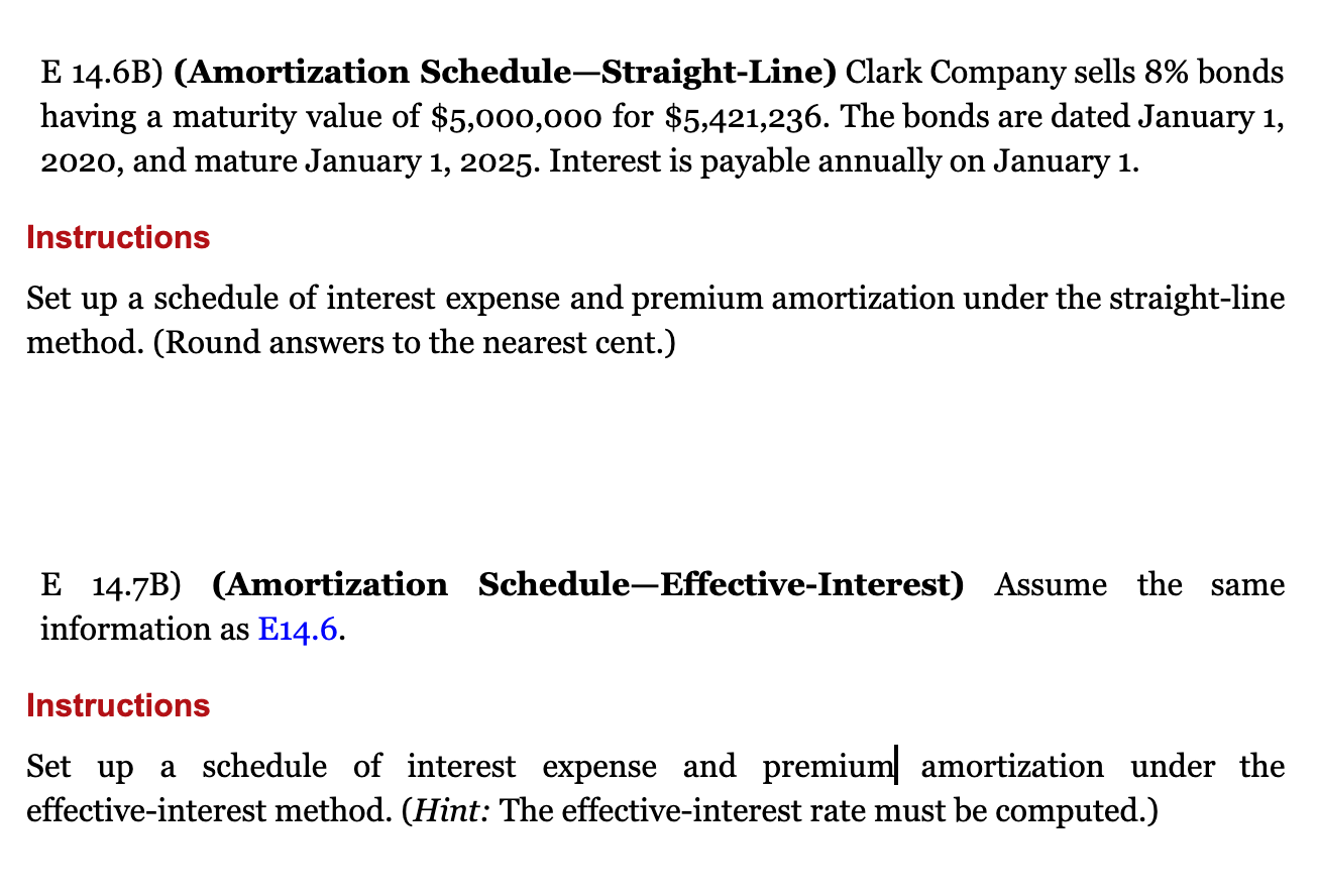 Solved E 14.6B) (Amortization Schedule—Straight-Line) Clark | Chegg.com