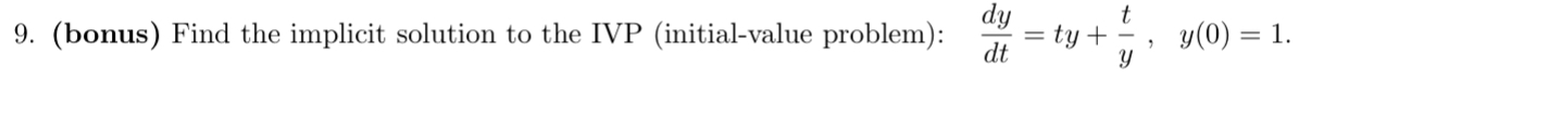 Solved (bonus) ﻿Find the implicit solution to ﻿the IVP | Chegg.com