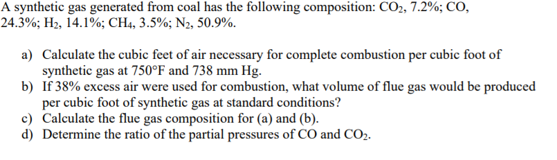 Solved A synthetic gas generated from coal has the following | Chegg.com