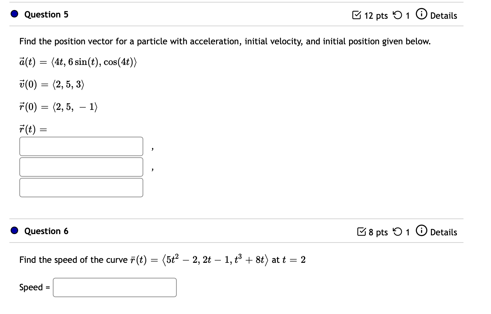 Solved Find the position vector for a particle with | Chegg.com