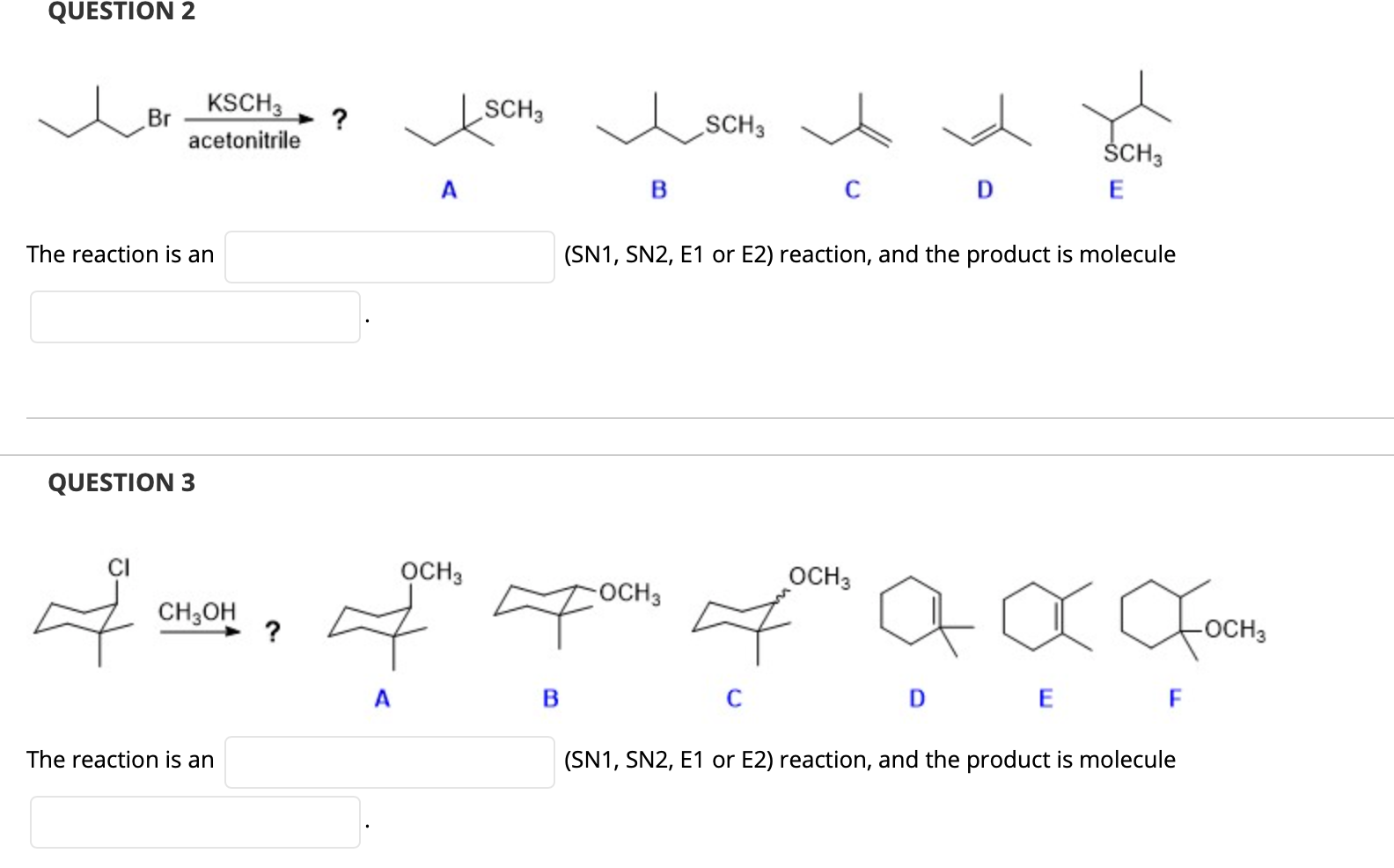 Solved QUESTION 2 Br KSCH acetonitrile ? SCH3 SCH3 SCH E A B | Chegg.com