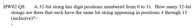 Solved HW02 08. A 32-bit string has digit positions numbered | Chegg.com