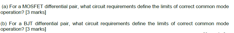 Solved (a) For a MOSFET differential pair, what circuit | Chegg.com