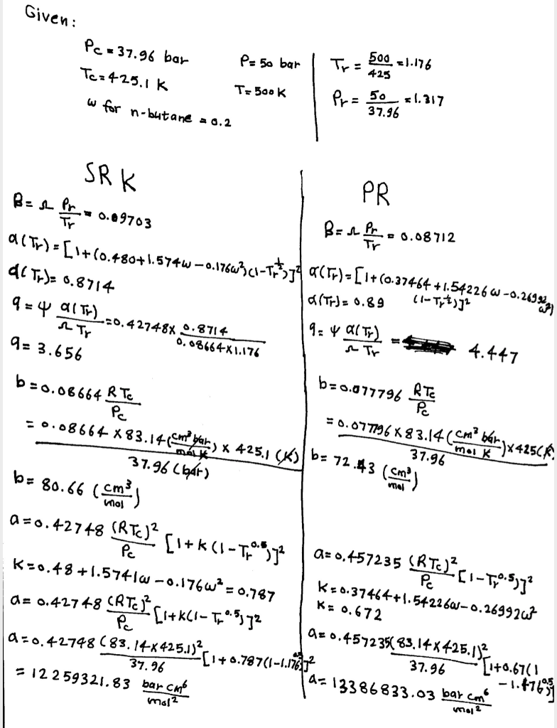 Thermodynamics, SRK and PR (Solve the question | Chegg.com