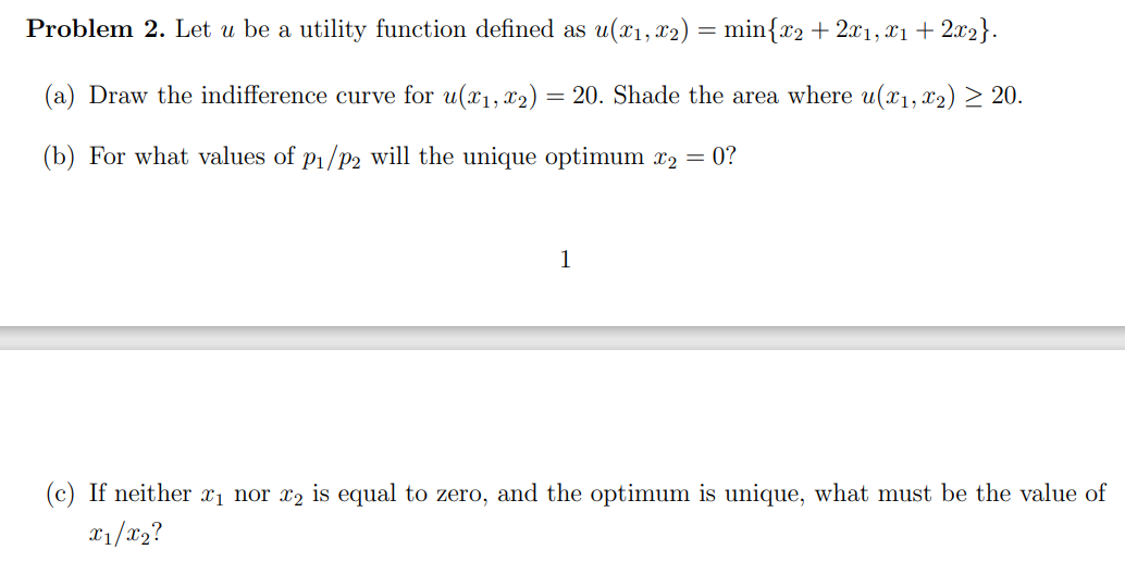 Solved Problem 2. Let u be a utility function defined as | Chegg.com