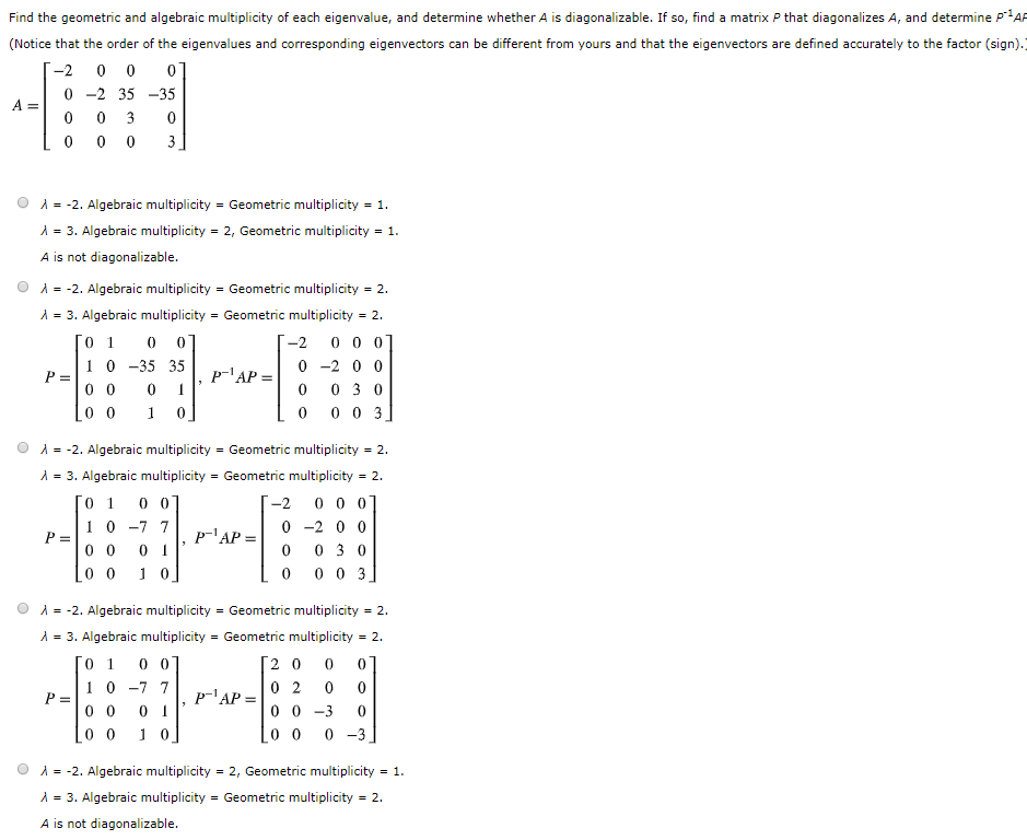 Solved Find the geometric and algebraic multiplicity of each | Chegg.com