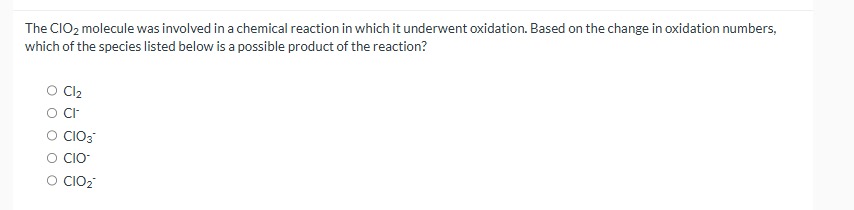 Solved The ClO2 ﻿molecule was involved in ﻿a chemical | Chegg.com