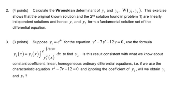 Solved 2. (4 points) Calculate the Wronskian determinant of | Chegg.com