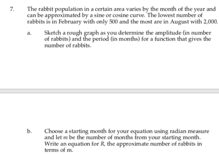 Solved 7. The rabbit population in a certain area varies by | Chegg.com